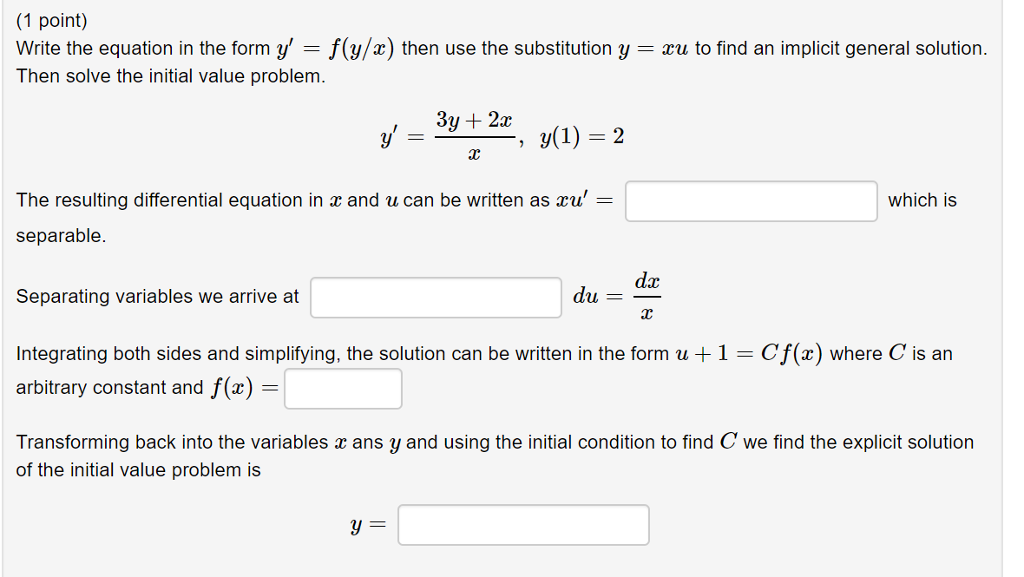 Solved 1 point Write the equation in the form y, f(y/x) then | Chegg.com