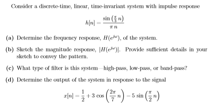 Solved Consider a discrete-time, linear, time-invariant | Chegg.com