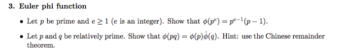 Solved 3. Euler phi function . Let p be prime and e 21 (e is | Chegg.com