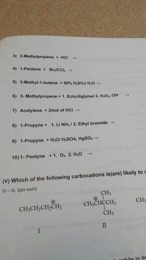 Solved 2-Methylpropene + HCl rightarrow 1-Pentene + | Chegg.com