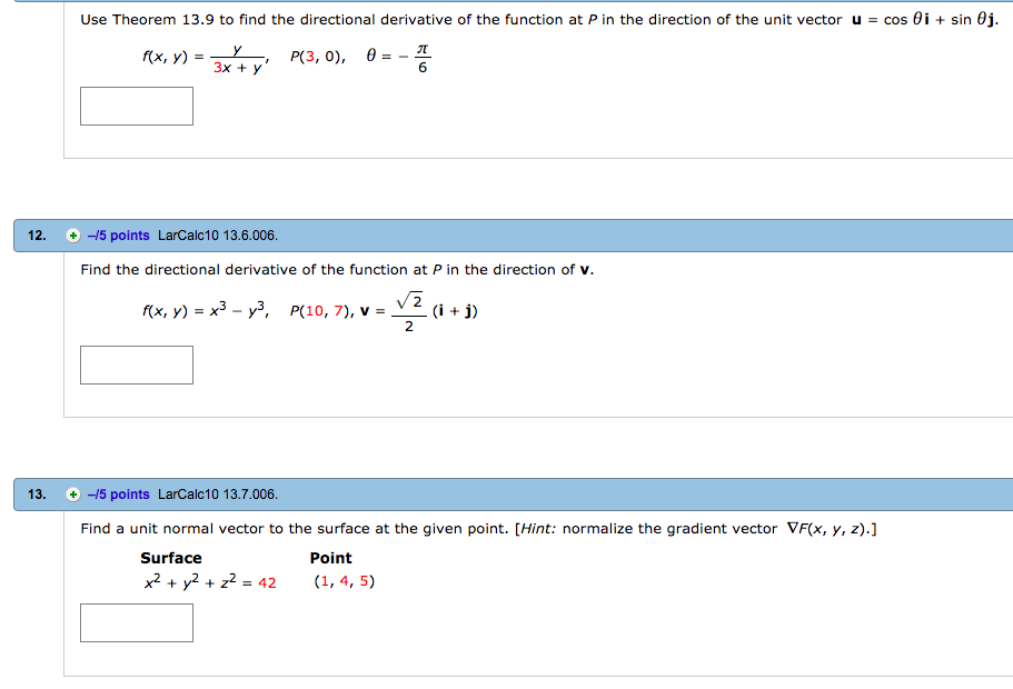 Solved Use Theorem 13 9 To Find The Directional Derivative