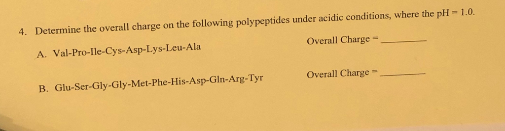 4. Determine the overall charge on the following | Chegg.com