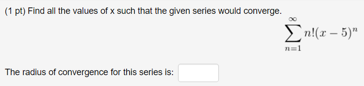 Solved Find all the values of x such that the given series | Chegg.com