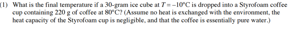 Solved What is the final temperature if a 30-gram ice cube | Chegg.com