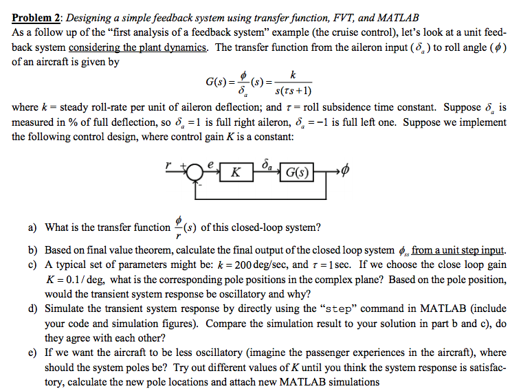Solved Designing a simple feedback system using transfer | Chegg.com