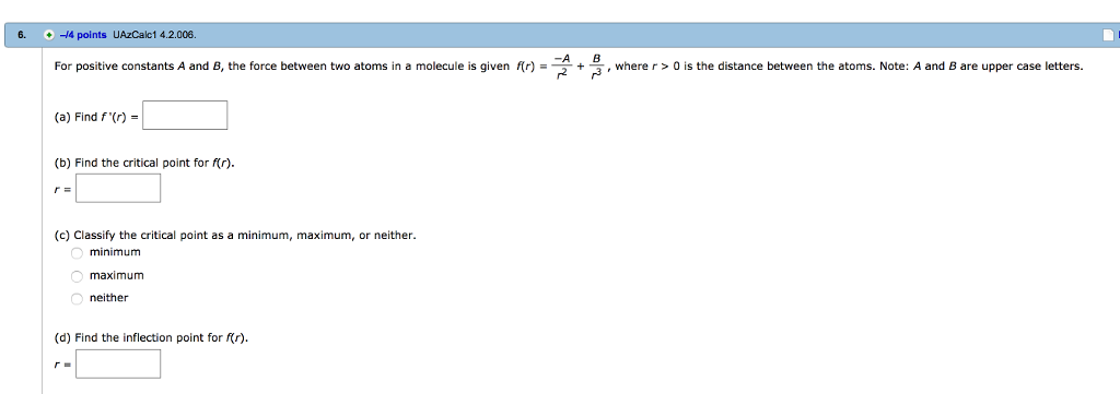 Solved For positive constants A and B, the force between two | Chegg.com