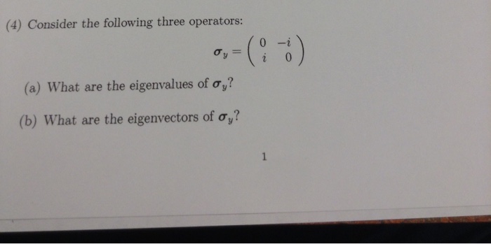 Solved Consider the following three operators: What are the | Chegg.com