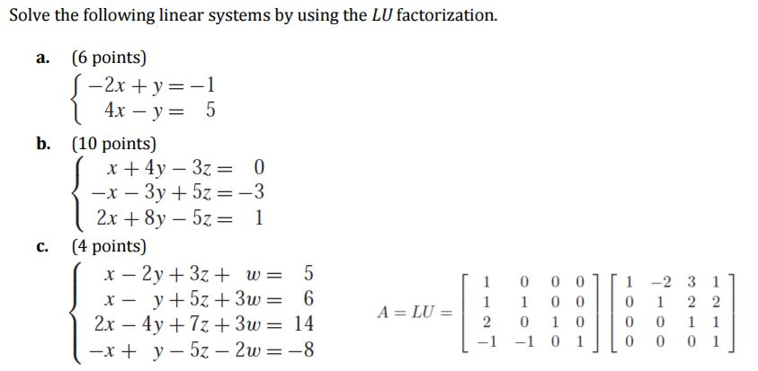 Solved Solve the following linear systems by using the LU | Chegg.com