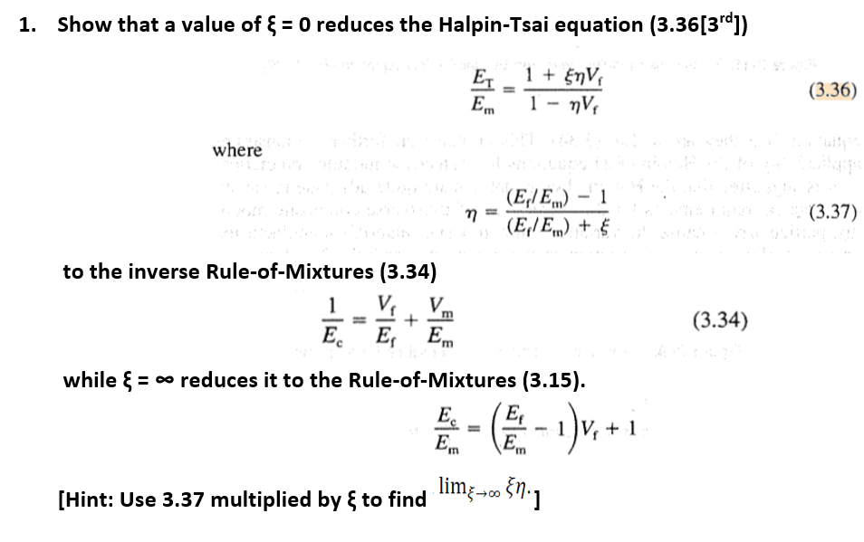 Solved 1. Show that a value off = 0 reduces the Halpin-Tsai | Chegg.com