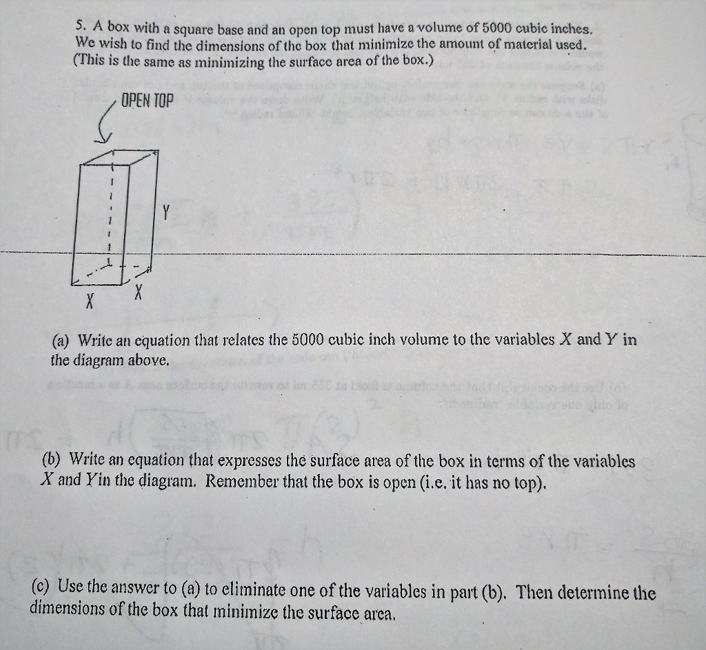 Solved A Box With A Square Base And An Open Top Must Have A Chegg