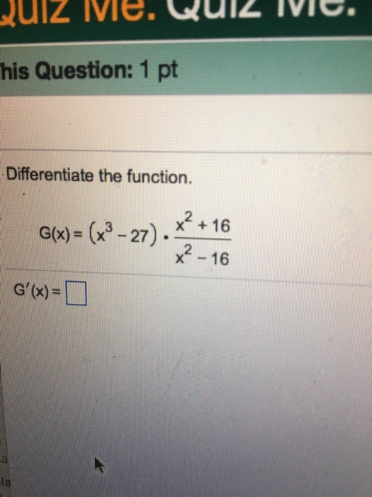 Solved Differentiate the function. G(x) = (x^3 - 27) middot | Chegg.com