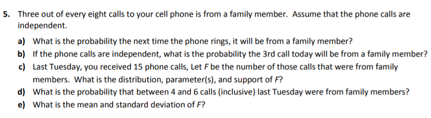 Solved Three out of every eight calls to your cell phone is | Chegg.com