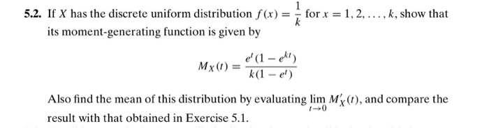 Solved If X Has The Discrete Uniform Distribution F X 1 K