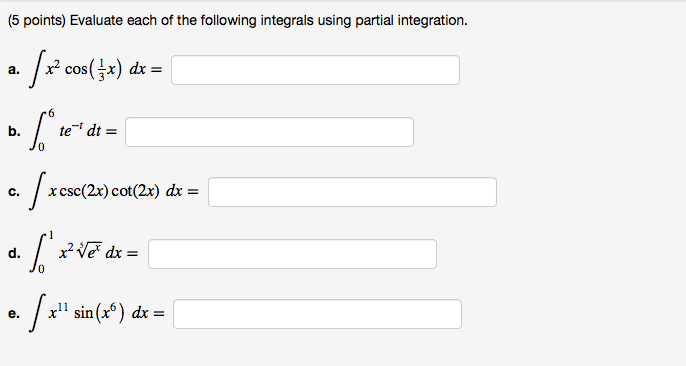 Solved Evaluate each of the following integrals using | Chegg.com