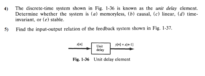 Solved 4) The discrete-time system shown in Fig. 1-36 is | Chegg.com
