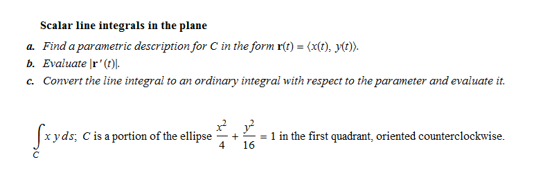Solved Scalar line integrals in the plane a. Find a | Chegg.com