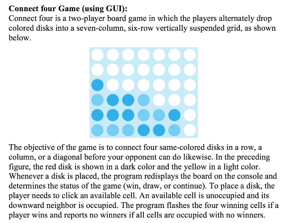 Solved Connect four Game (using GUI): Connect four is a | Chegg.com