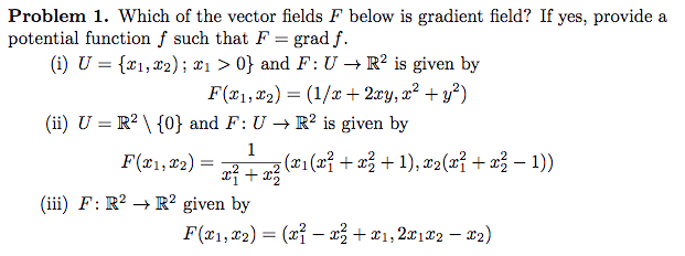 Solved Which of the vector fields F below is gradient field? | Chegg.com