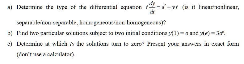 Solved a) Determine the type of the differential equation | Chegg.com