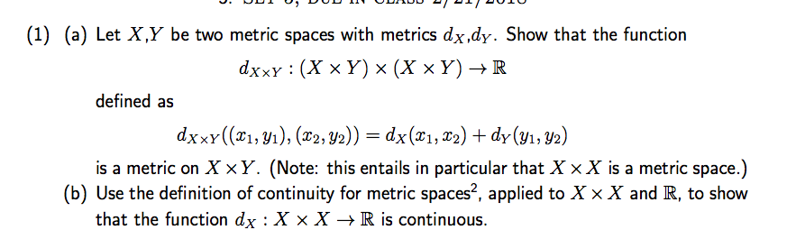 Solved (1) (a) Let X,Y be two metric spaces with metrics | Chegg.com