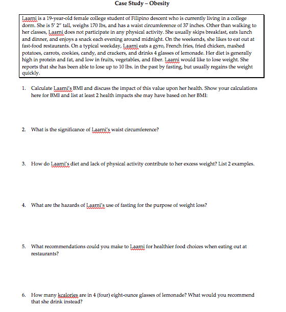 Solved Case Study -Obesity Laarni is a 19-year-old female | Chegg.com