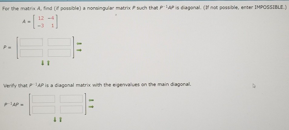 Solved For the matrix A, find (if possible) a nonsingular | Chegg.com
