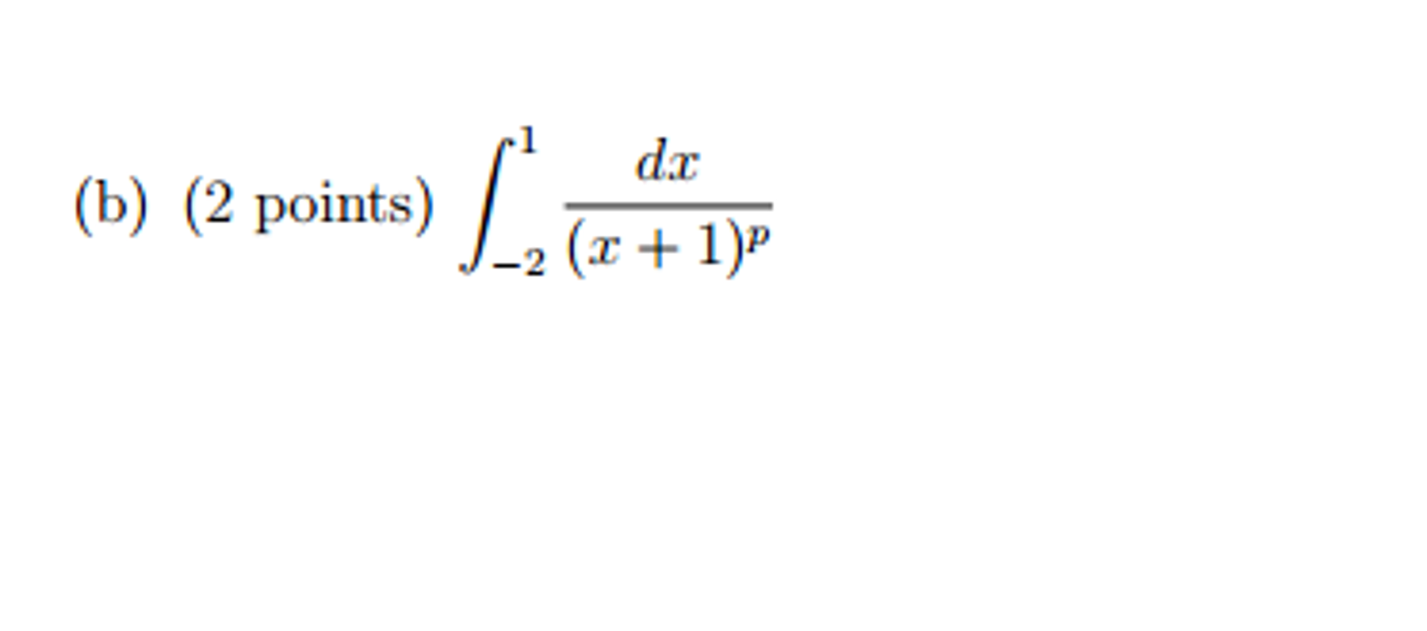Solved determine all values of p for which the integral | Chegg.com