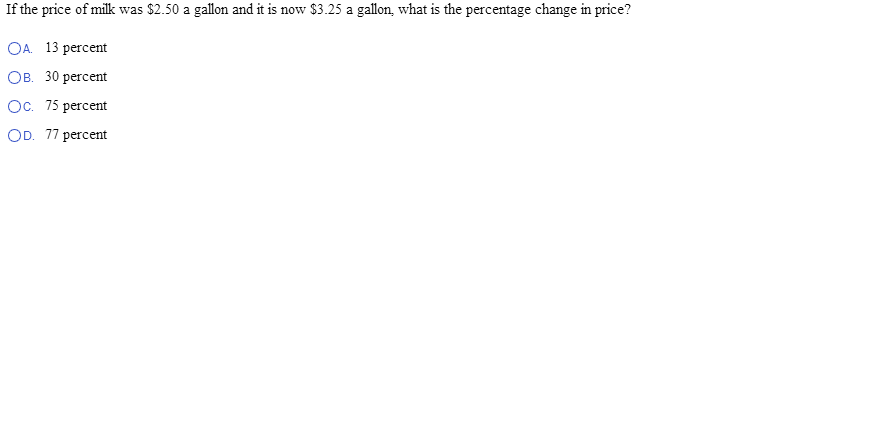 Solved If the price of milk was $2.50 a gallon and it is now | Chegg.com