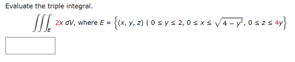 Solved Evaluate the triple integral. | Chegg.com