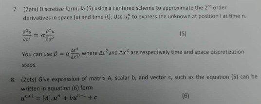 Solved (2pts) Discretize formula (5) using a centered scheme | Chegg.com