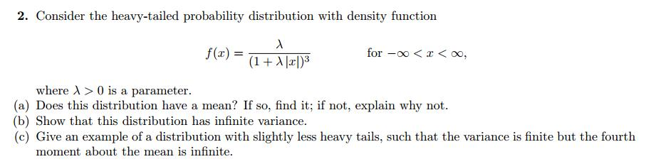 Solved Consider the heavy-tailed probability distribution | Chegg.com