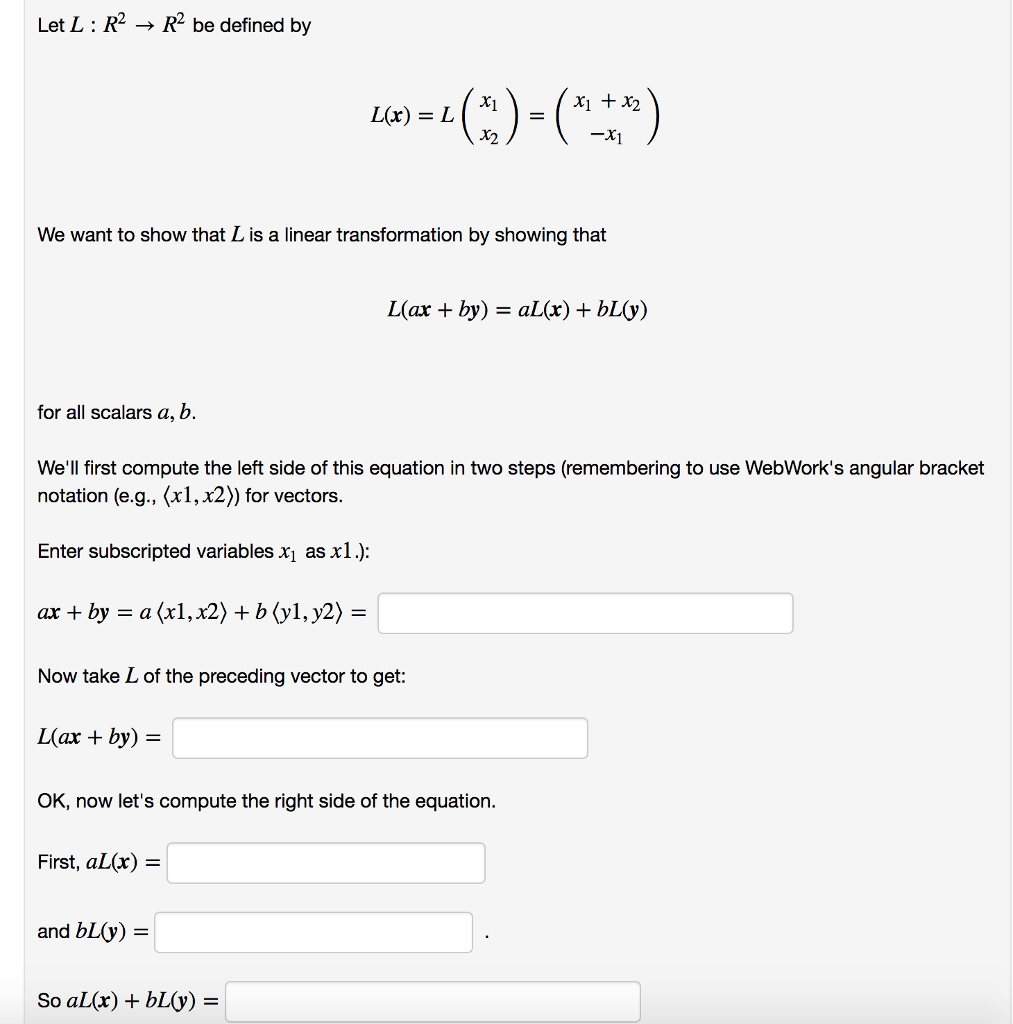 Solved Let L : R→R be defined by x2 -x1 We want to show that | Chegg.com