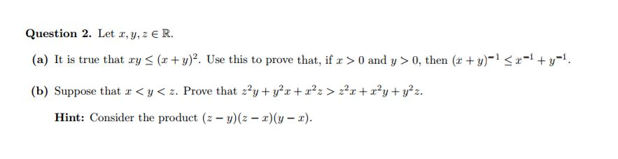 Solved Let x, y, z ∈ R. (a) It is true that xy ≤ (x + y) | Chegg.com Solved Let x, y, z ∈ R. (a) It is true that xy ≤ (x + y) | Chegg.com