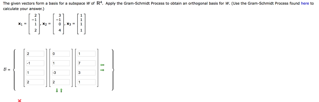 Solved The given vectors form a basis for a subspace W of | Chegg.com