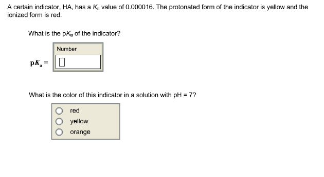 Solved A certain indicator. HA. has a K_a value of 0.000016. | Chegg.com