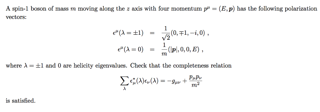 Solved A spin-1 boson of mass m moving along the z axis with | Chegg.com