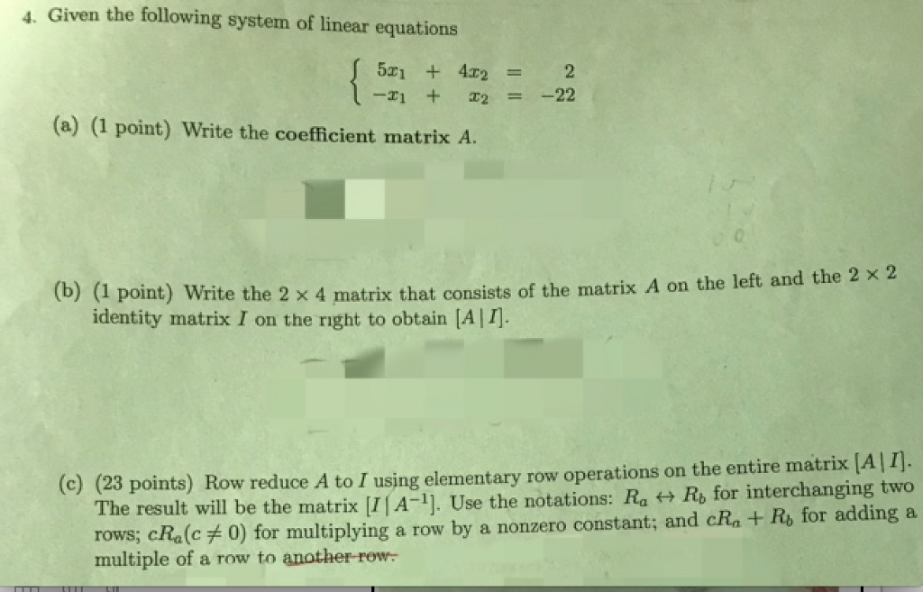 Solved 1. Given the following system of linear equations [ | Chegg.com