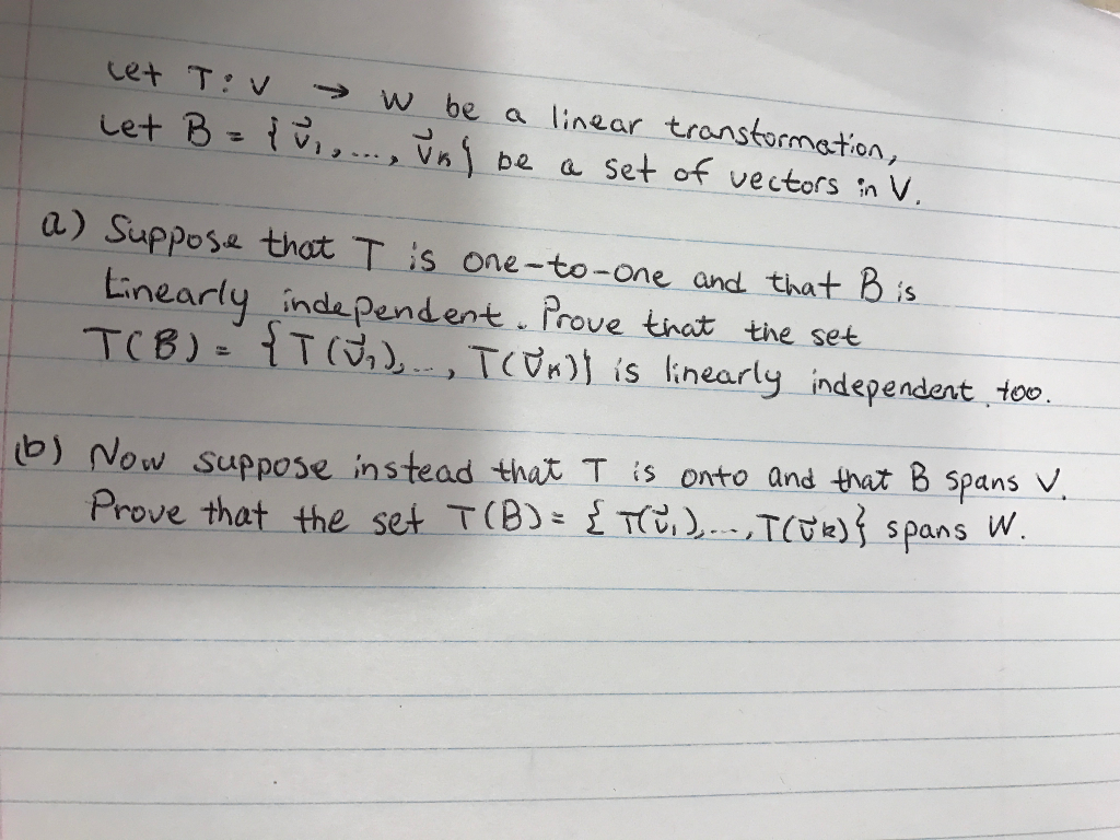 Solved Let T: V rightarrow W be a linear transformation, Let | Chegg.com