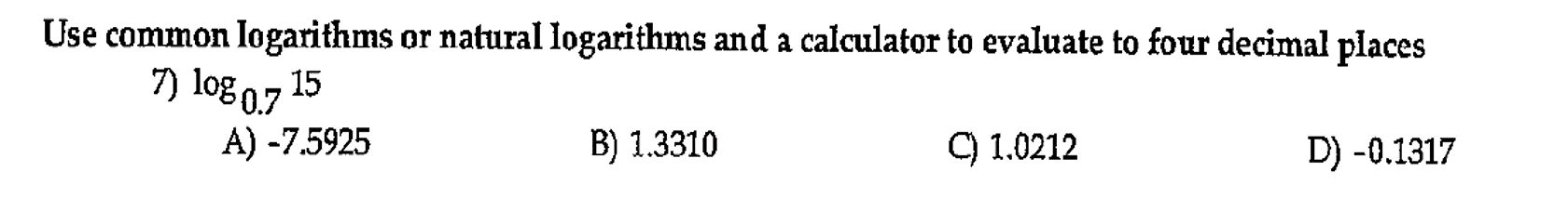 Solved Use common logarithms or natural logarithms and a | Chegg.com Solved Use common logarithms or natural logarithms and a | Chegg.com