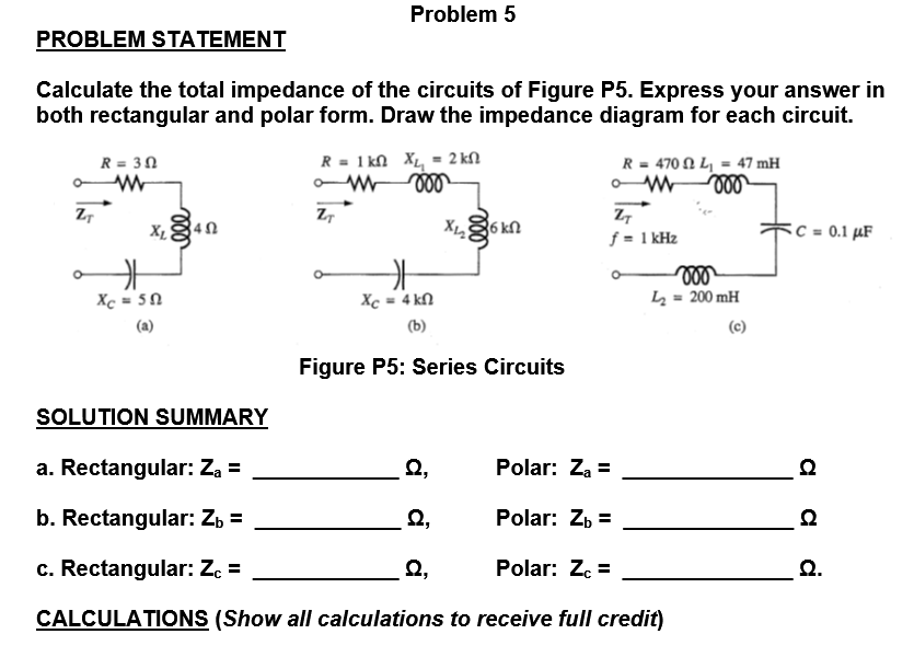 Solved Calculate the total impedance of the circuits of | Chegg.com