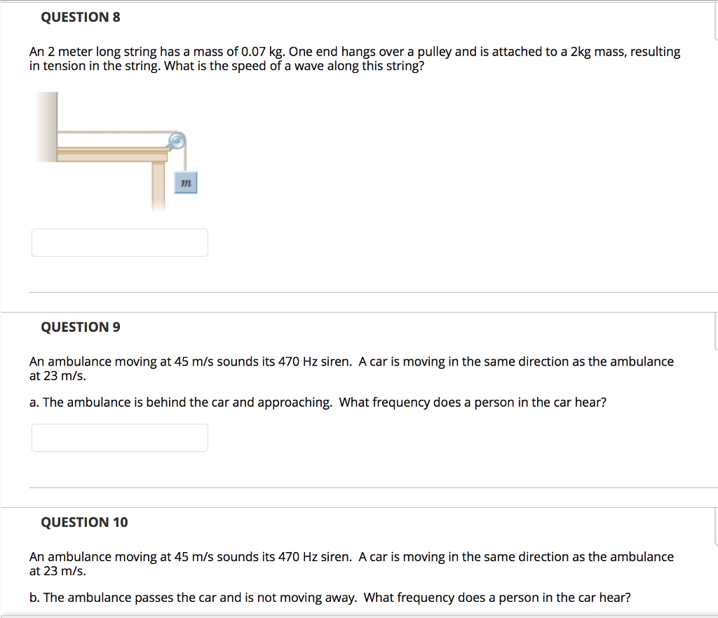 Solved QUESTION 8 An 2 meter long string has a mass of 0.07 | Chegg.com
