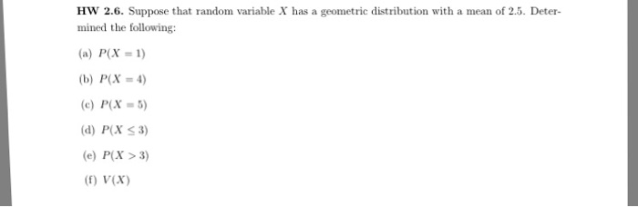 Solved Hw 26 Suppose That Random Variable X Has A 7015