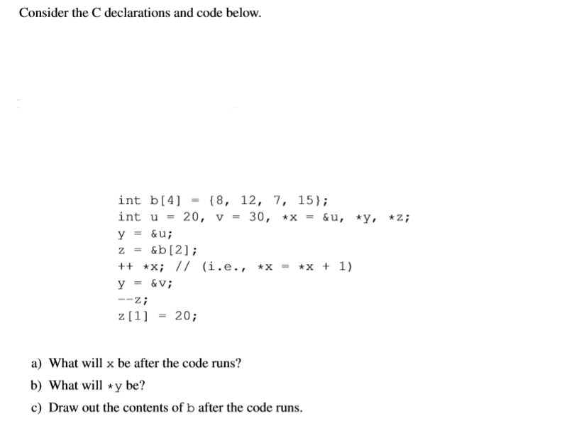 Solved Consider the C declarations and code below. int | Chegg.com