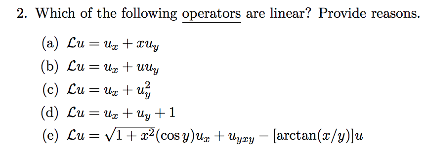 Solved 2. Which of the following operators are linear? | Chegg.com