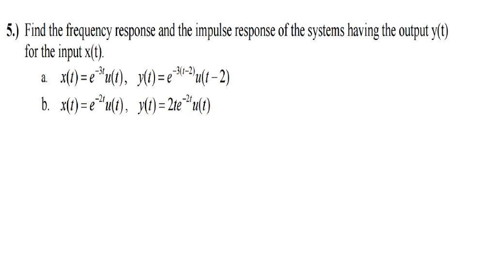 Solved Find the frequency response and the impulse response | Chegg.com