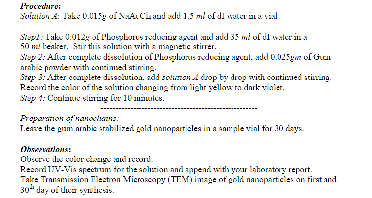 Solved Procedure: Solution A: Take 0.015g of NaAuCl4 and add | Chegg.com