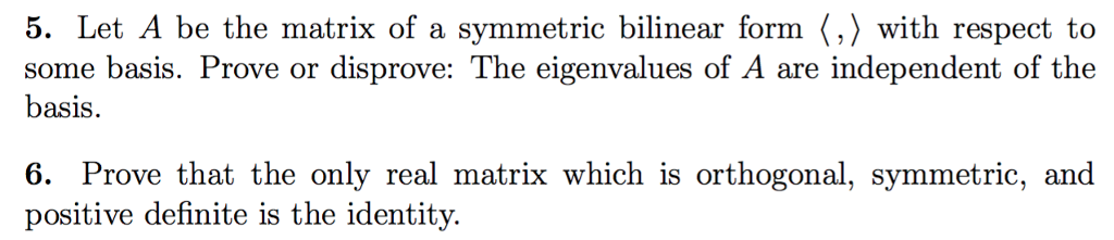 Solved 5. Let A be the matrix of a symmetric bilinear form | Chegg.com