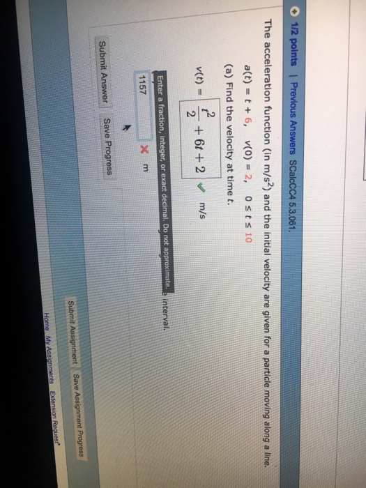 Solved The Acceleration Function In M S 2 And The Initial