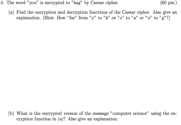 Solved The word ''you" is encrypted to "kag" by Caesar | Chegg.com