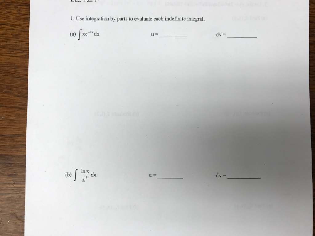 Solved Use integration by parts to evaluate each indefinite | Chegg.com